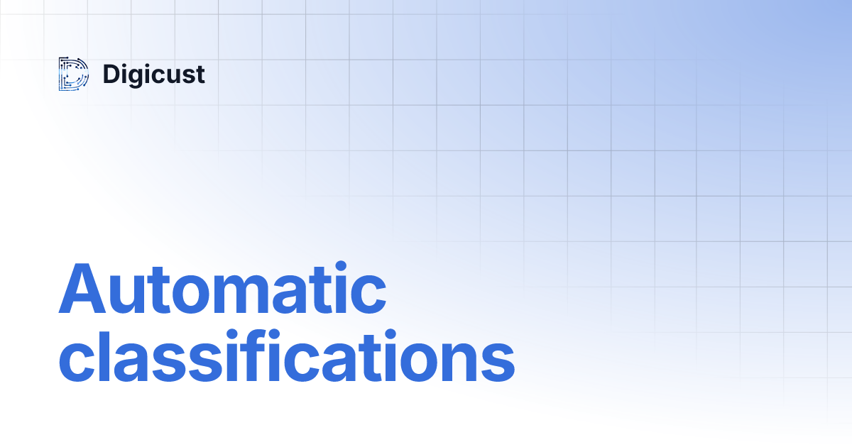 Automatic classifications | Digicust
