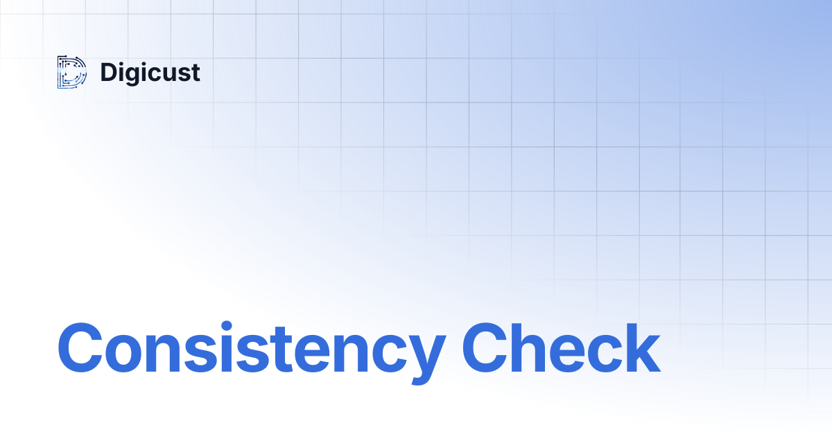 Consistency Check | Digicust